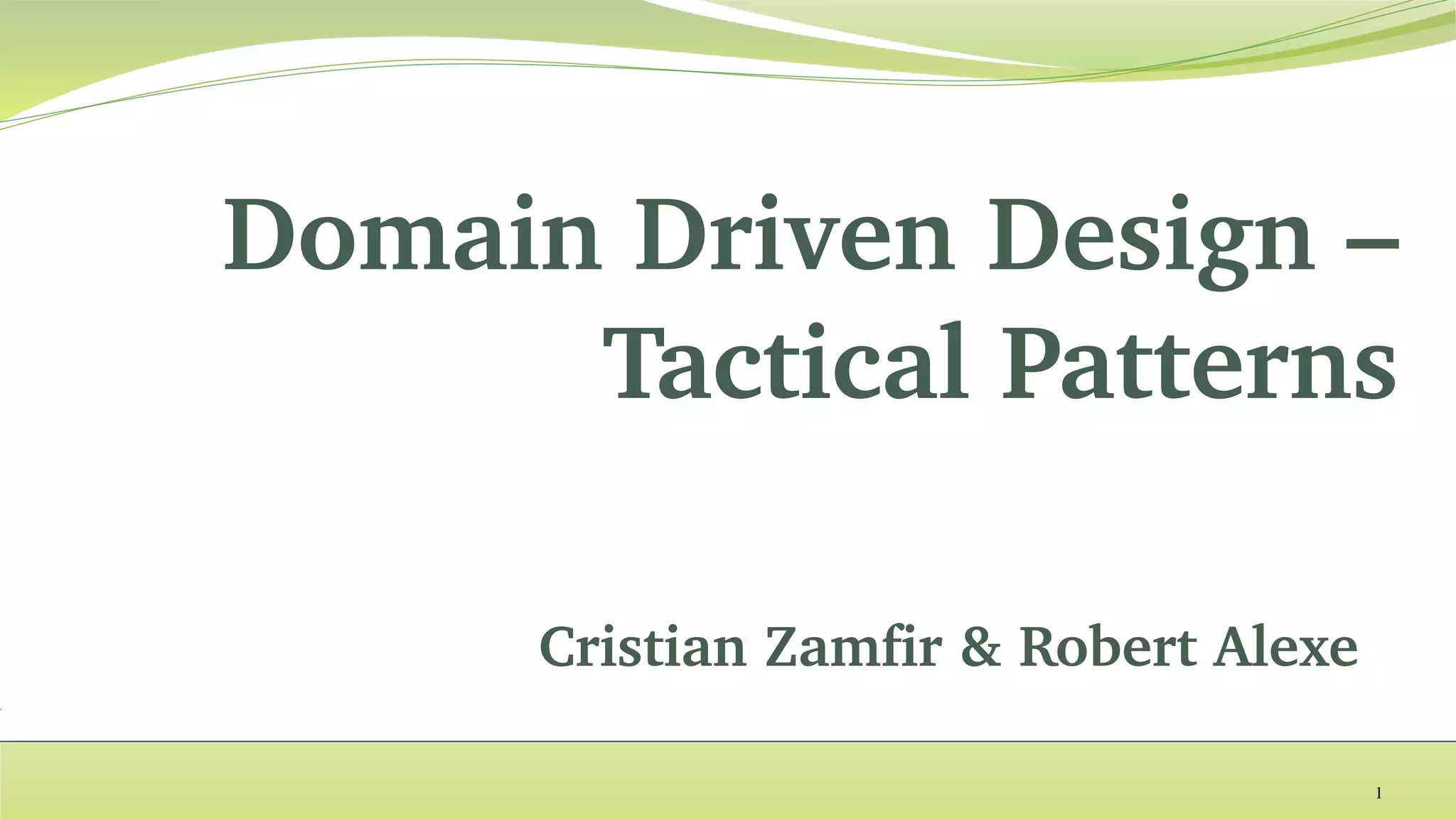 Domain Driven Design Tactical Patterns | PPT