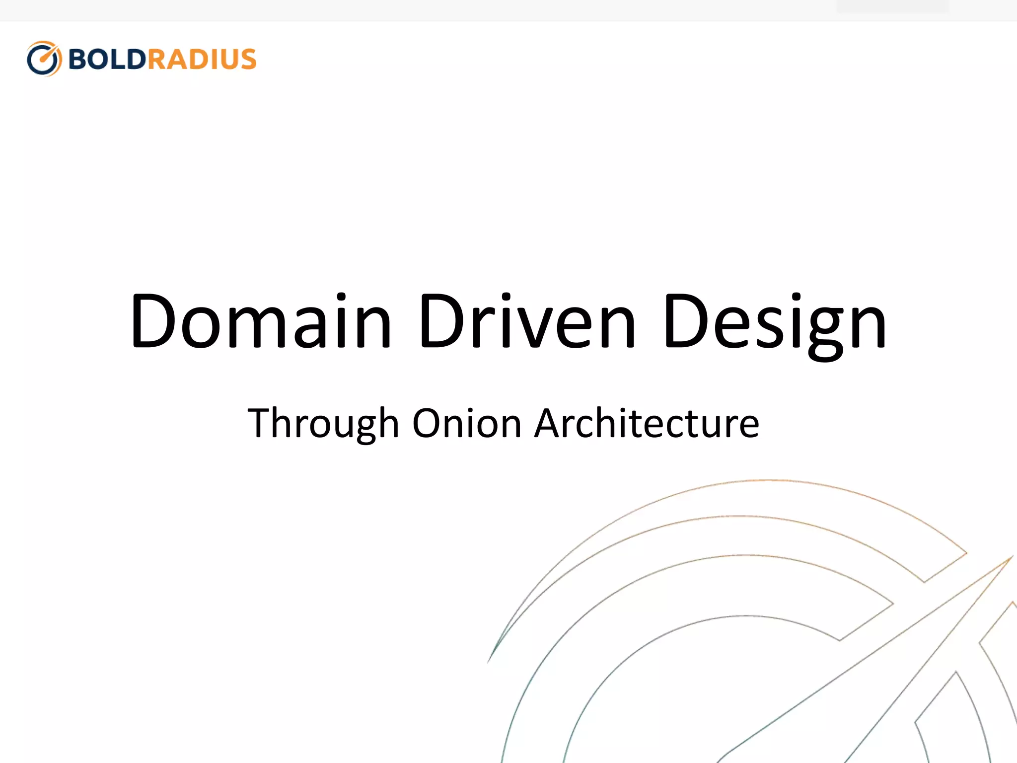 Domain Driven Design Through Onion Architecture | PPTX