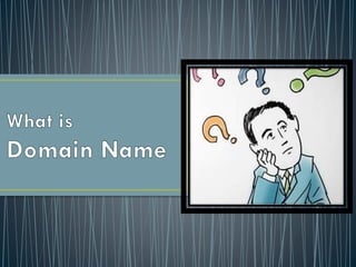 Domain names | PPTX