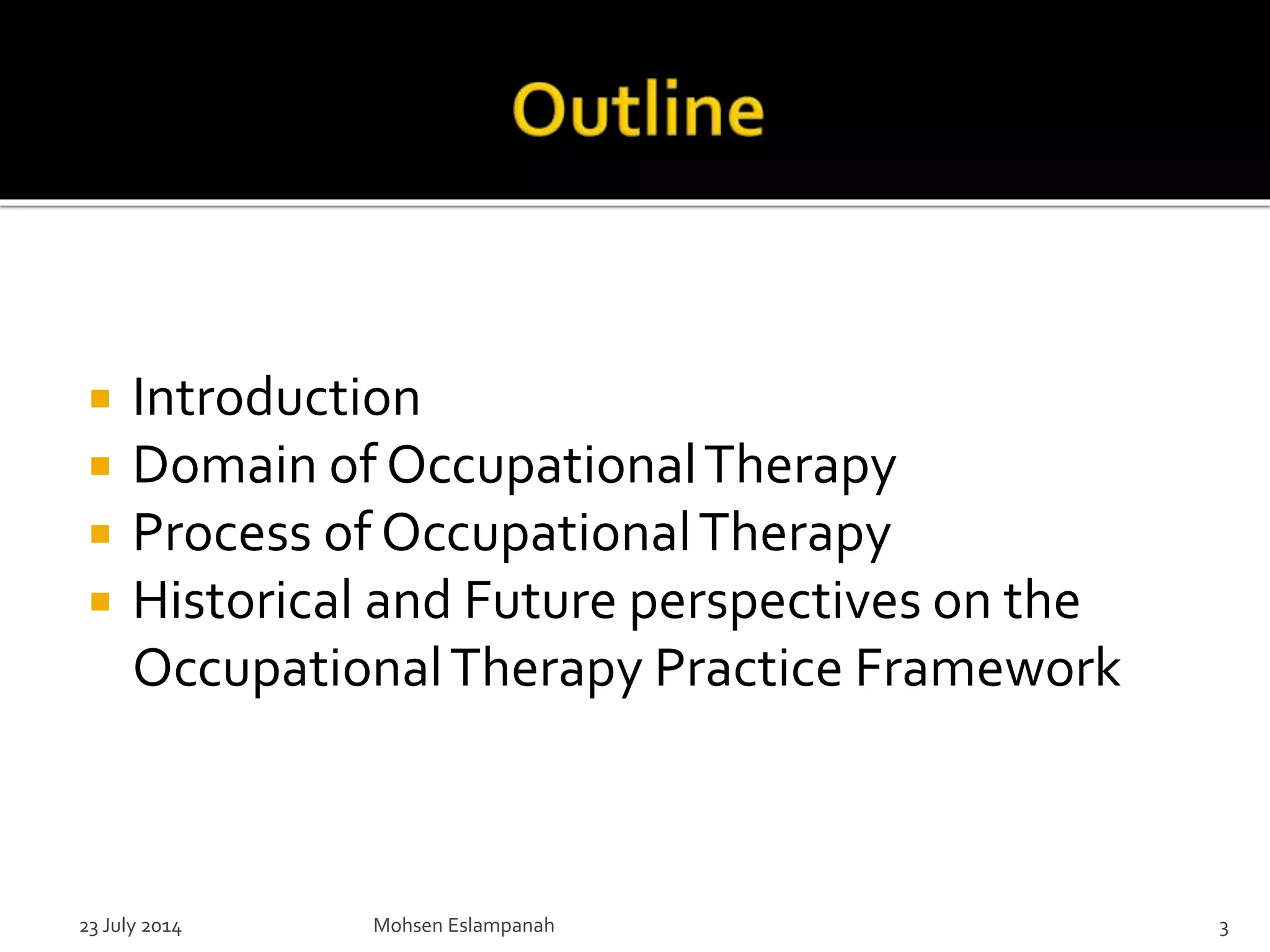 Occupational Therapy Practice Framework :Domain & process 2nd Edition | PPTX