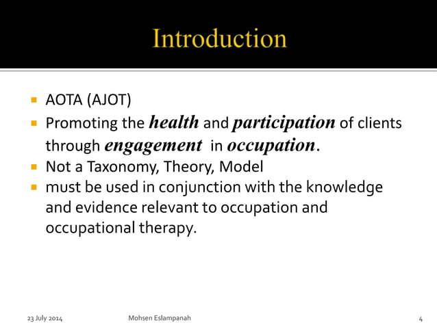 Occupational Therapy Practice Framework :Domain & process 2nd Edition | PPTX
