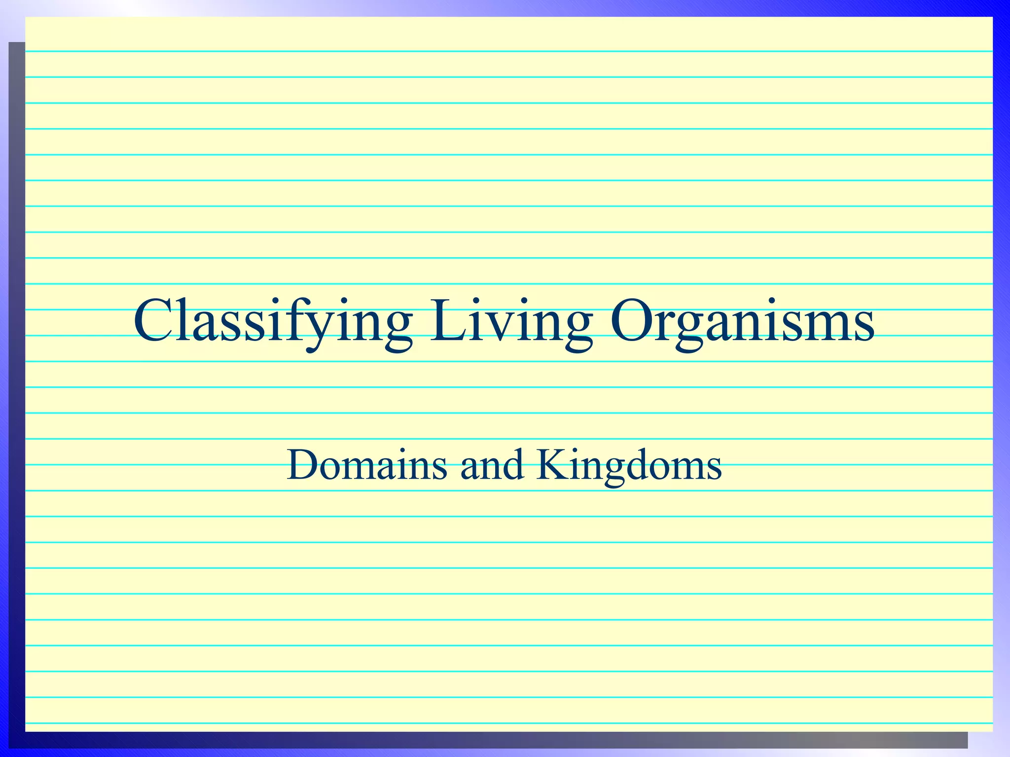 Domains and Kingdoms | PPT