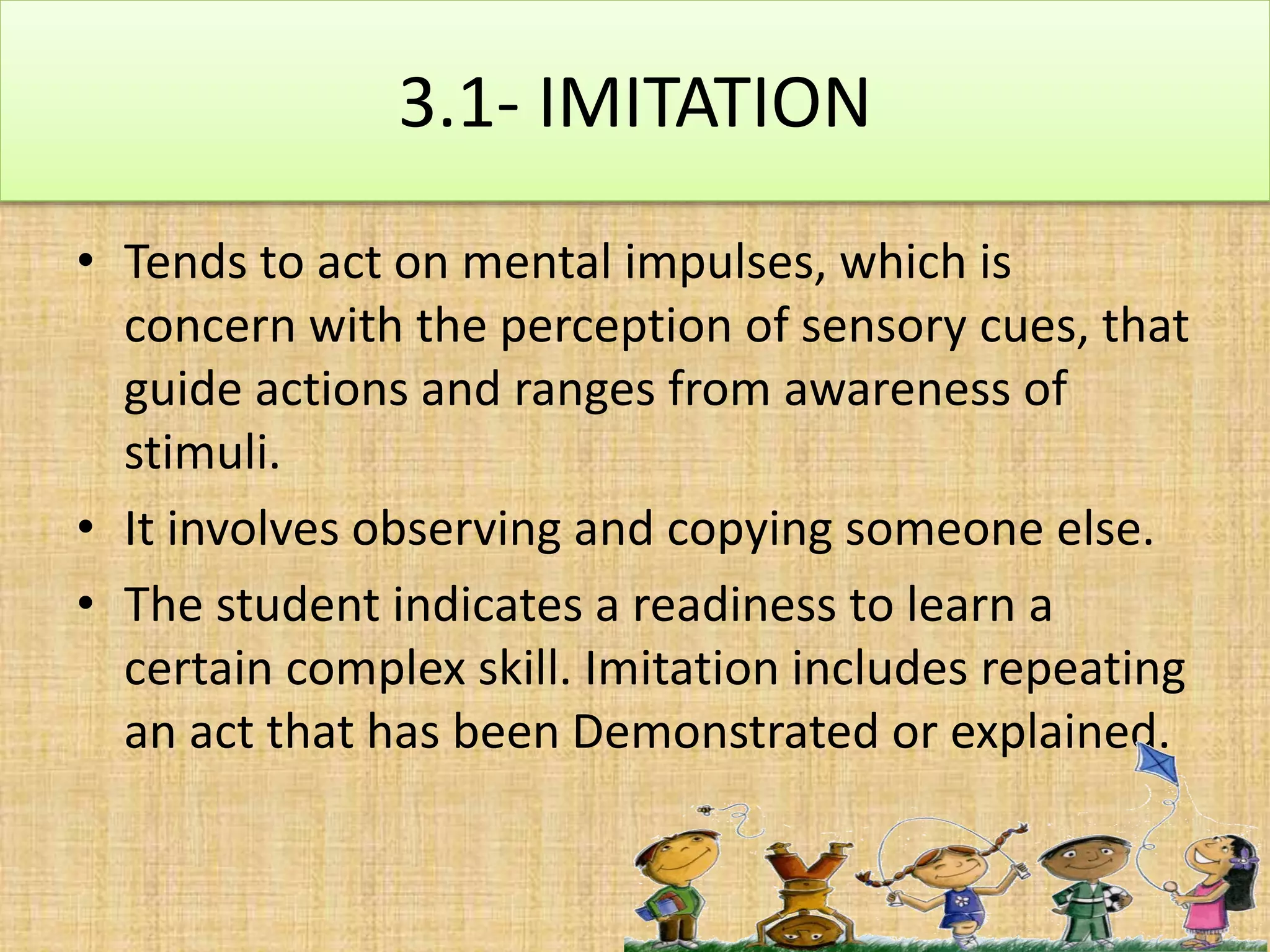 Educational objectives and domain. cognitive, intellectual, psychomotor ...