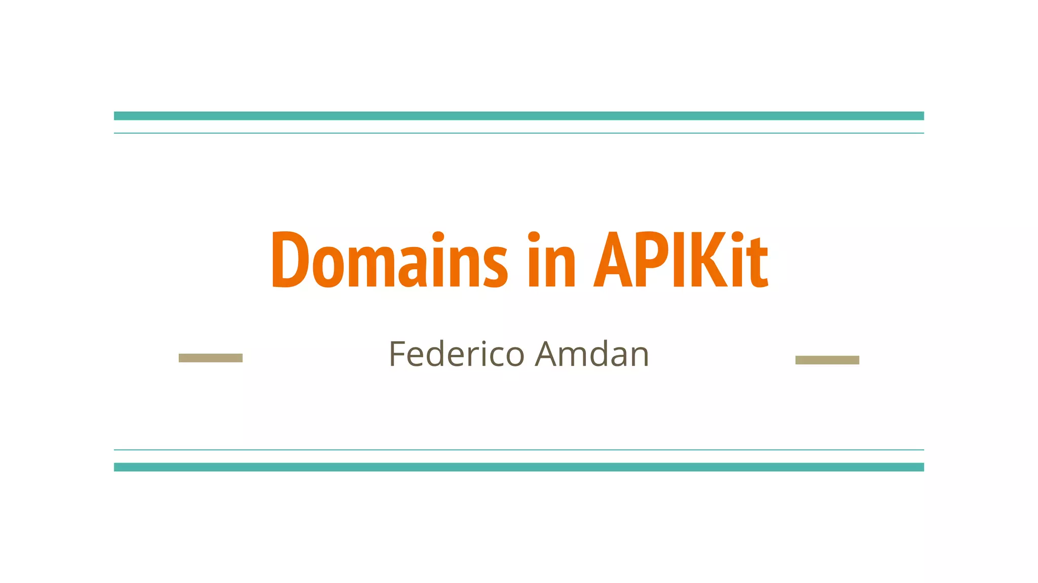 Domains in apikit | PPT