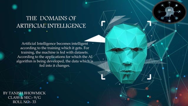 Domains of Artificial Intelligence | PPTX