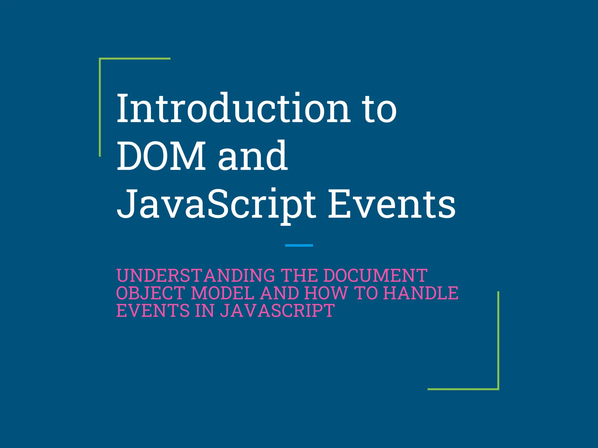 DOM_and_JS_Events_Presentation_simpleandShort.pptx