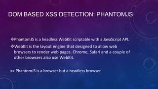 Dom based xss | PPTX | Web Design and HTML | Internet