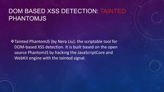 Dom based xss | PPTX | Web Design and HTML | Internet