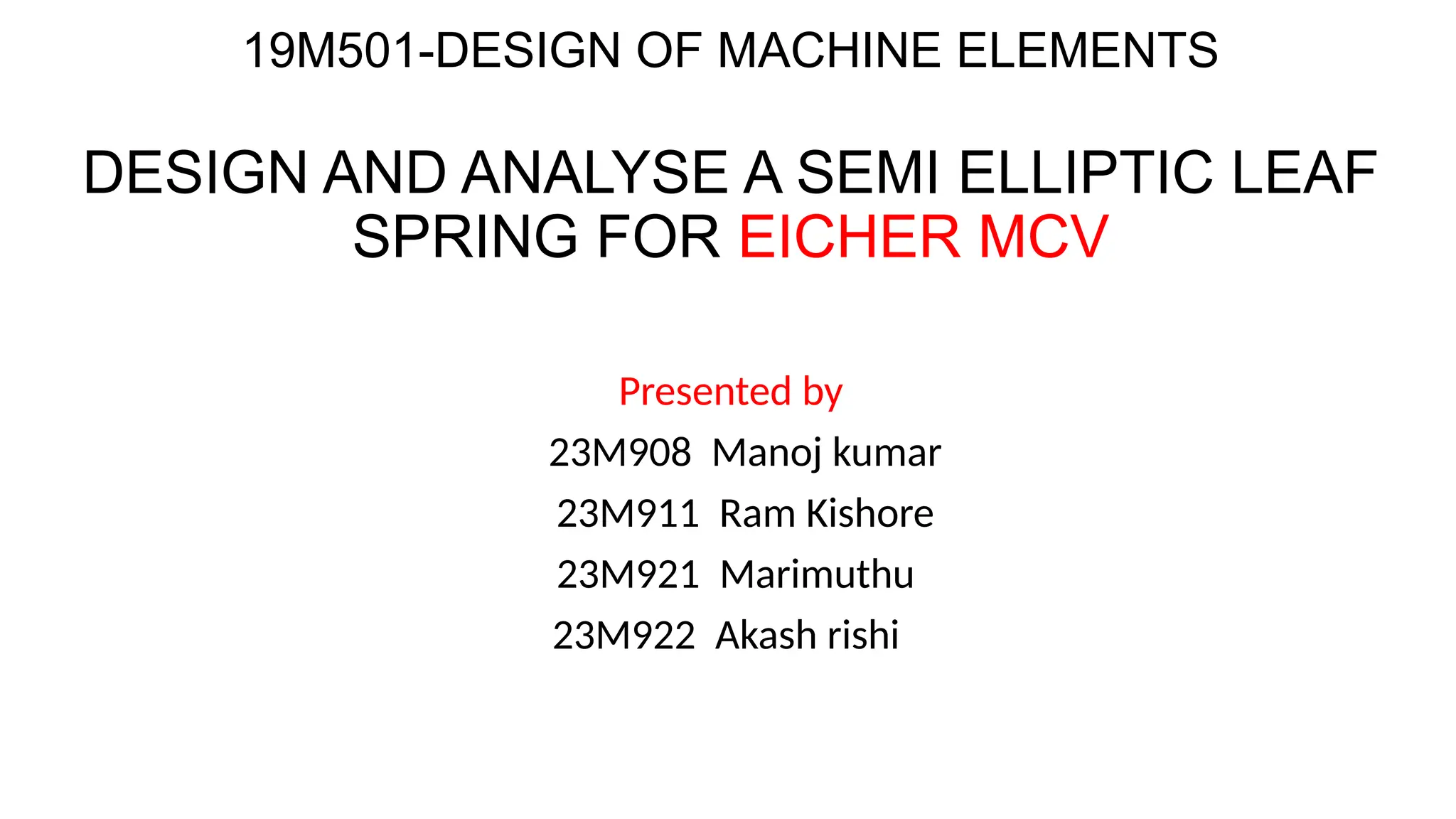 Design of machine elements - leaf spring design and calculation | PPTX