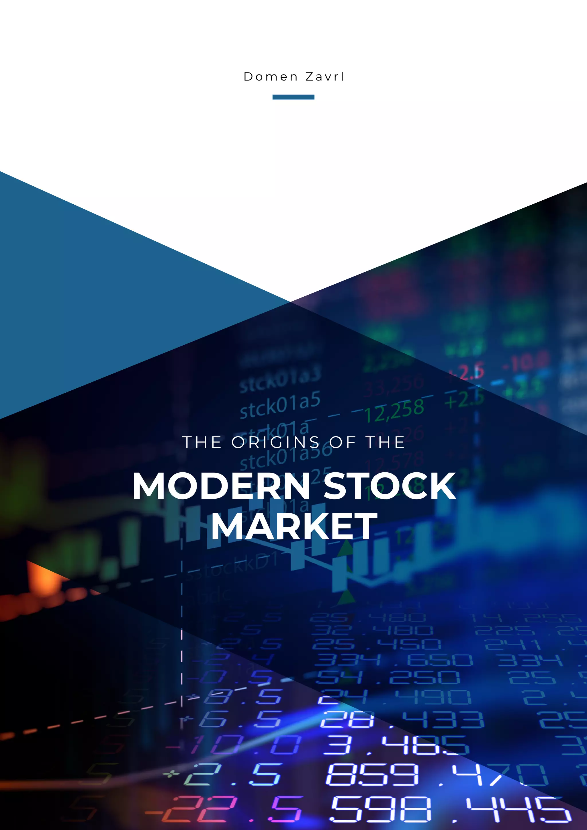 The Origins of the Modern Stock Market | PDF