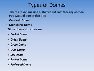 Domes Basics and It's Future from it's origin | PPTX