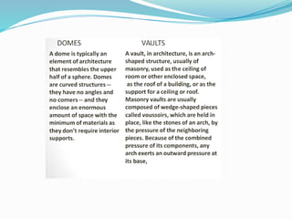 domes and vaults.pptx ehf uhufhchkh irhgoih | PPT