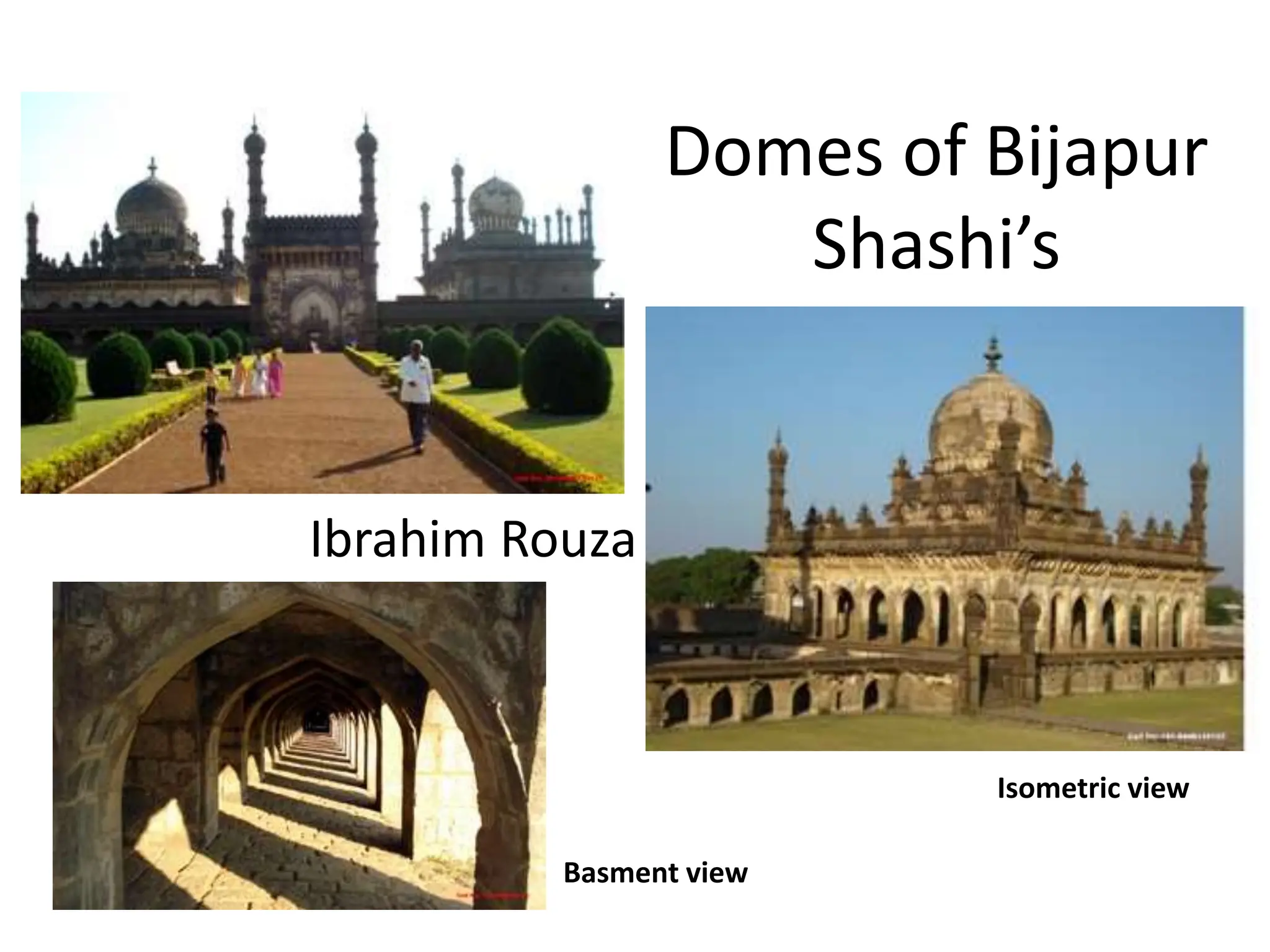 Domes Of Bijapur A Historical Photo show | PPTX