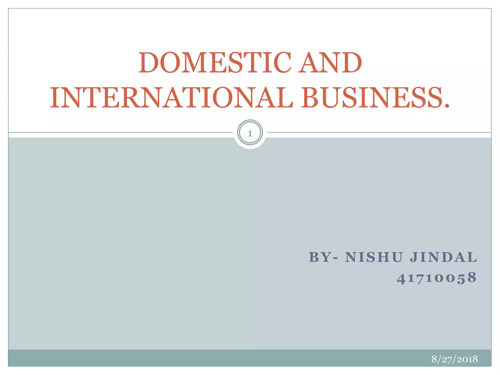 Domestic and international business | PPTX