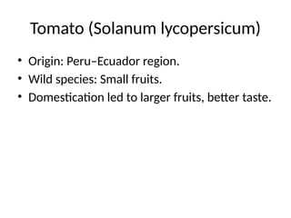 Domestication_and_Evolution_of_Major_Vegetable_Crops.pptx