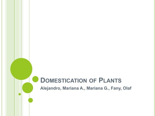 Domestication of plants | PPTX