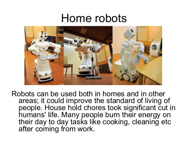 Domestic robots make_our_lives_easier