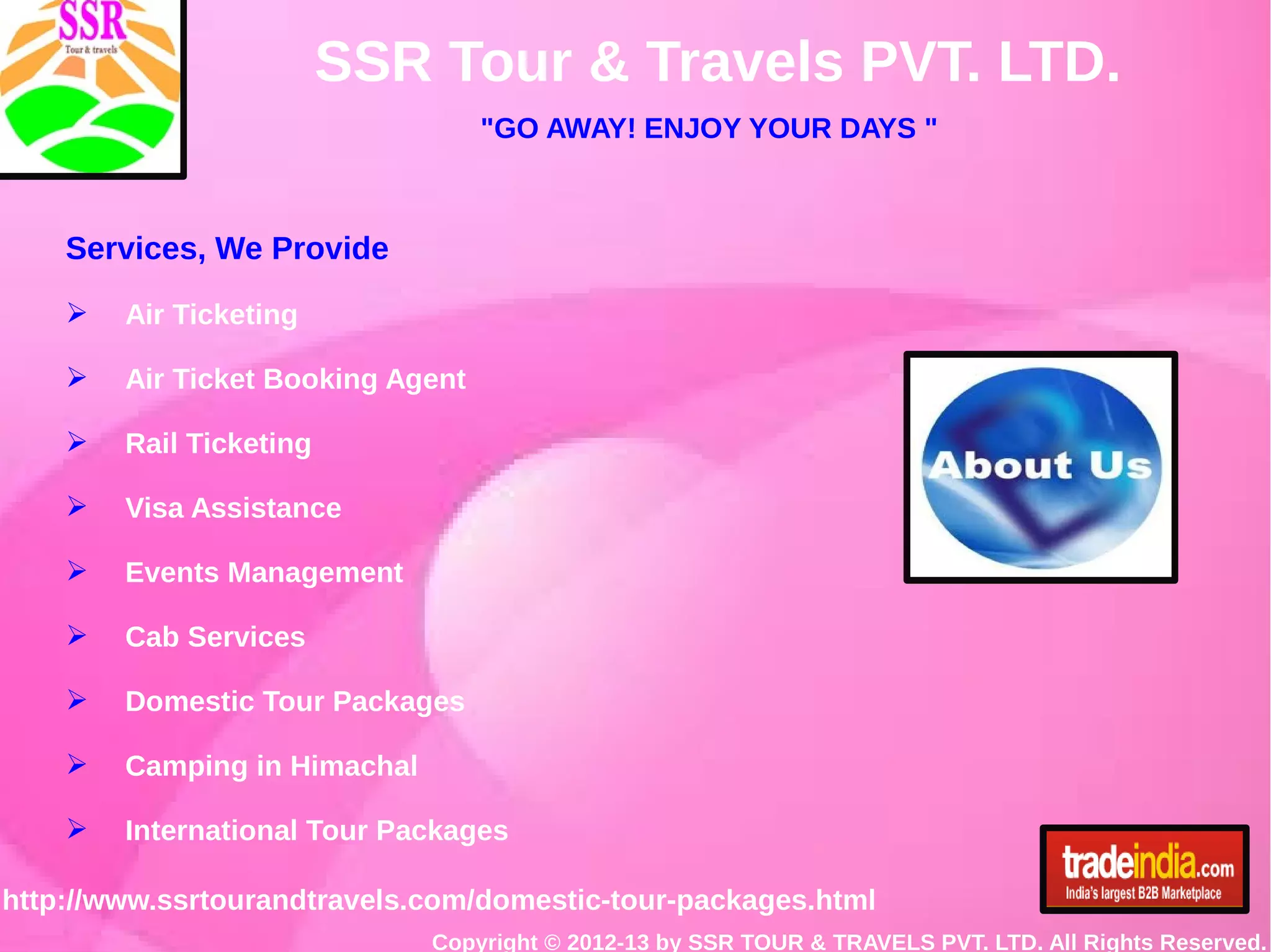 Domestic Tour Packages Service Provider, SSR TOUR & TRAVELS PVT.LTD