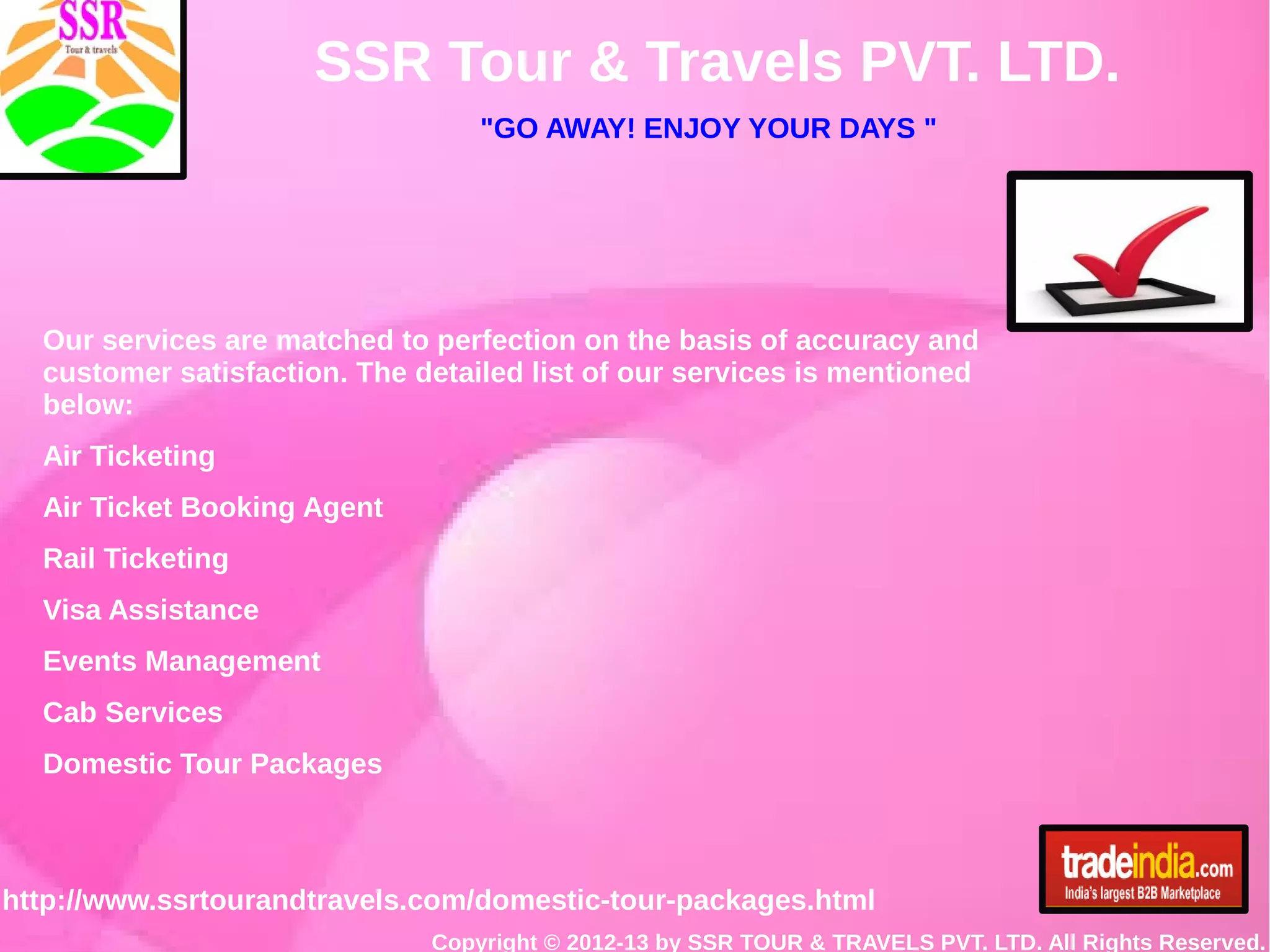 Domestic Tour Packages Service Provider, SSR TOUR & TRAVELS PVT.LTD