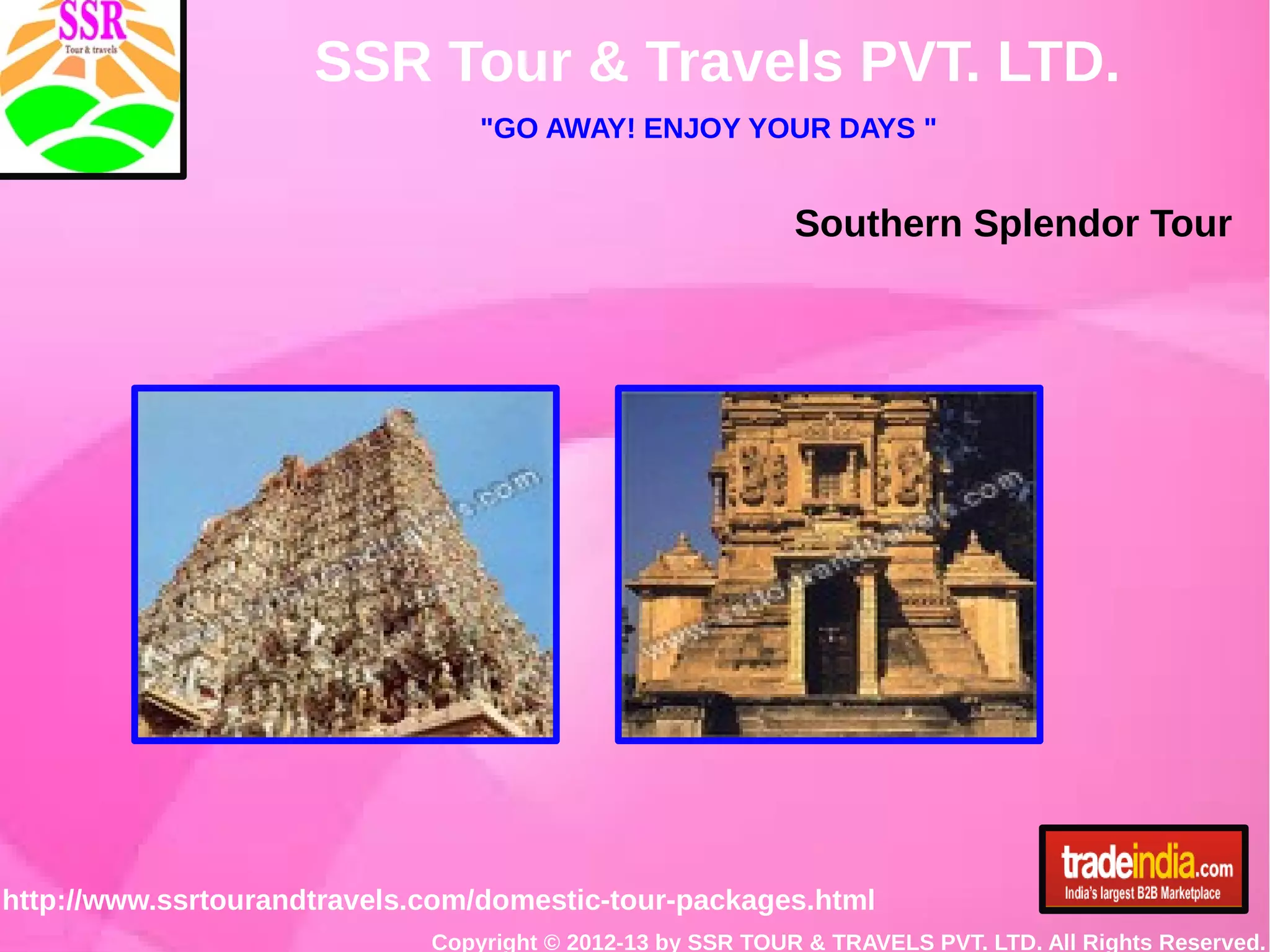 Domestic Tour Packages Service Provider, SSR TOUR & TRAVELS PVT.LTD