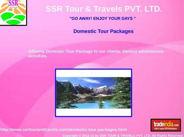 Domestic Tour Packages Service Provider, SSR TOUR & TRAVELS PVT.LTD