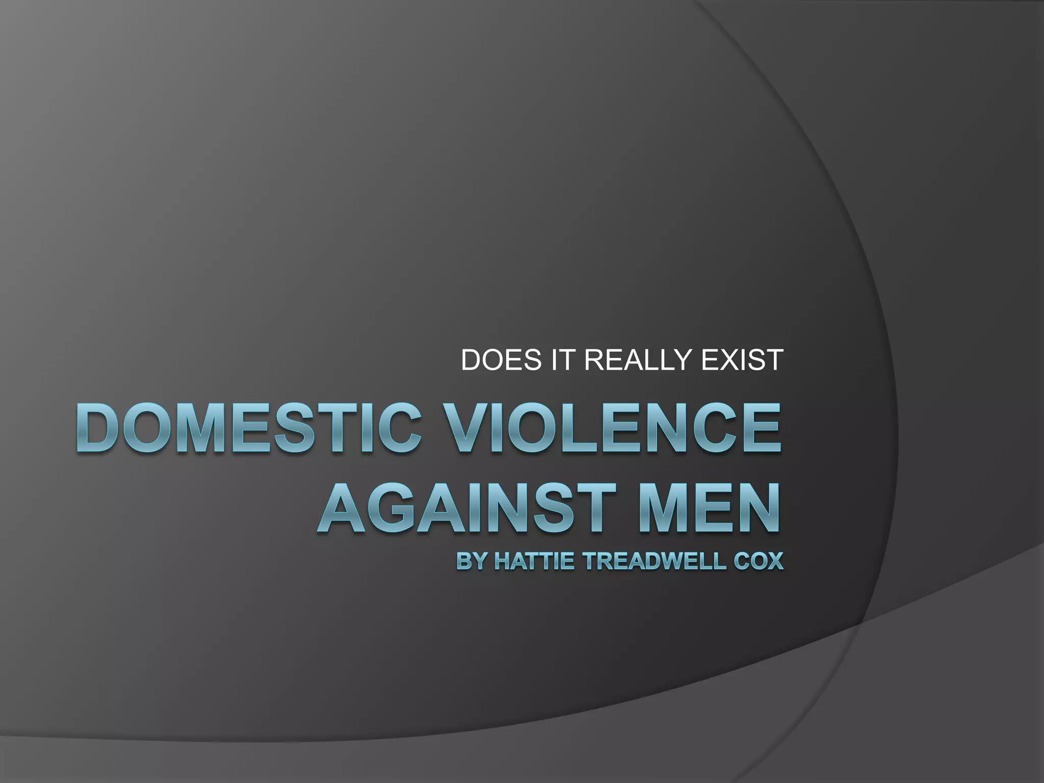 Domestic violence against men | PPTX