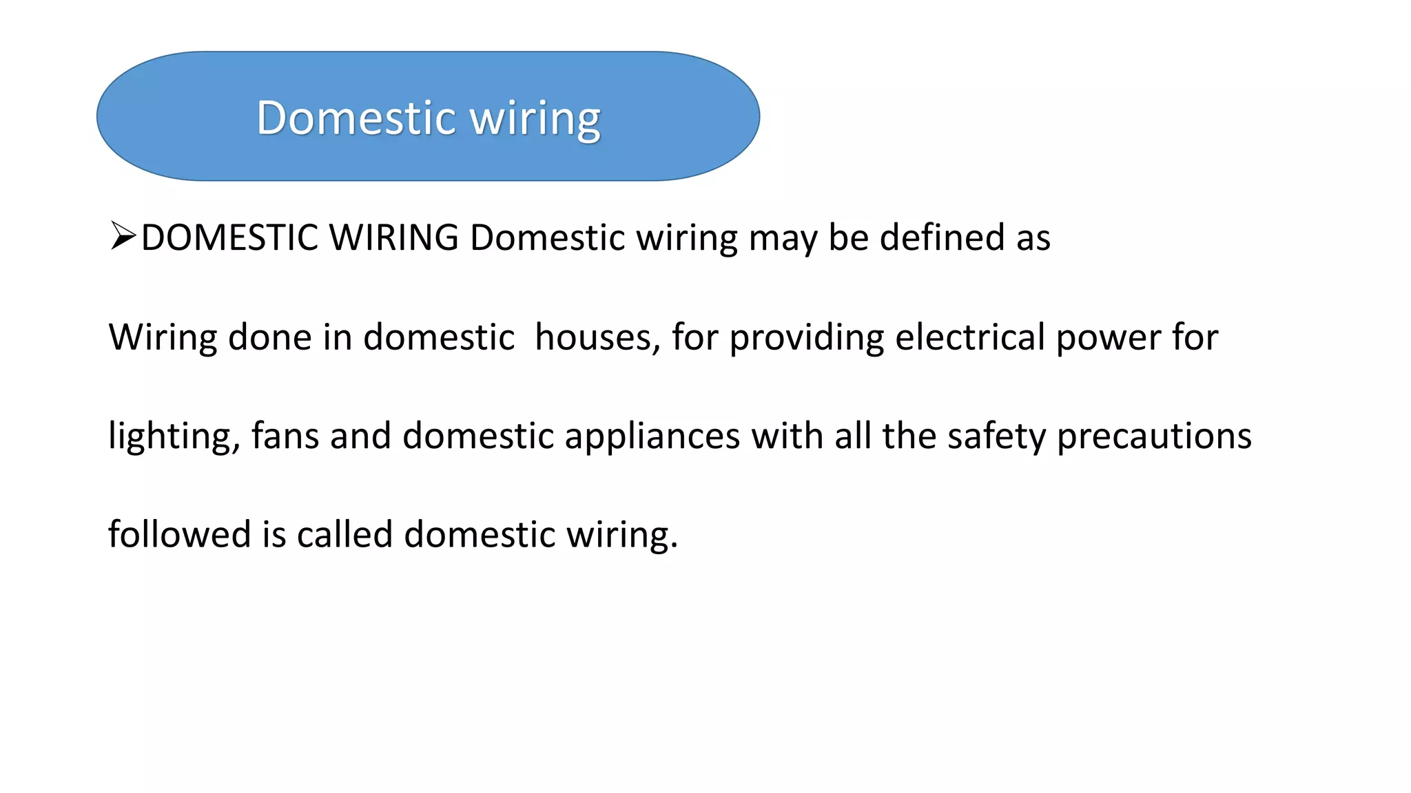 Domestic wiring ppt | PPTX