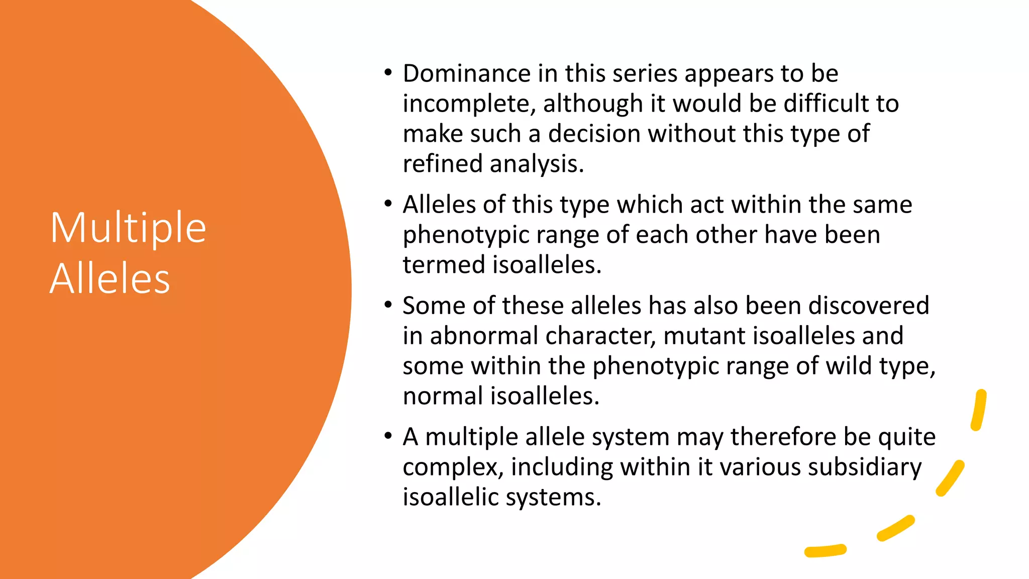 Dominance relation and multiple alleles in diploid organisms.pptx