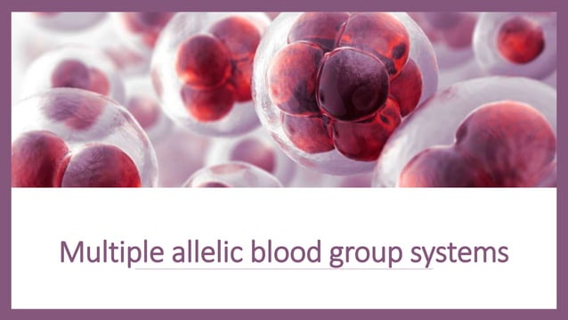 Dominance relation and multiple alleles in diploid organisms.pptx