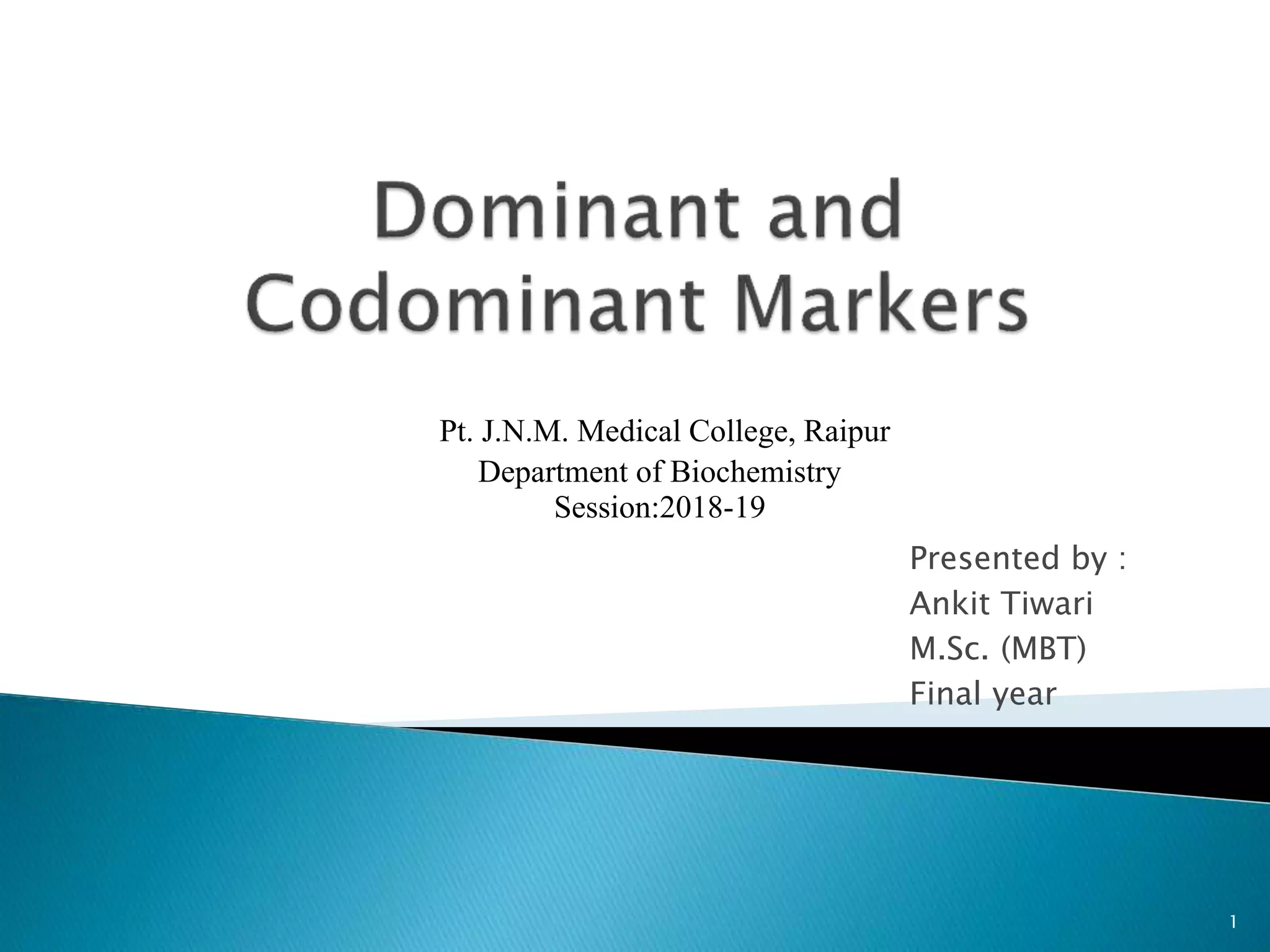 Dominant and codominant markers30nov | PPTX