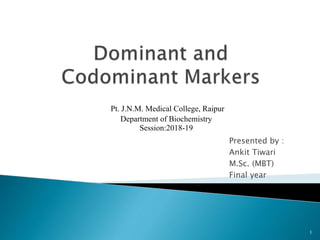 Dominant and codominant markers30nov | PPTX