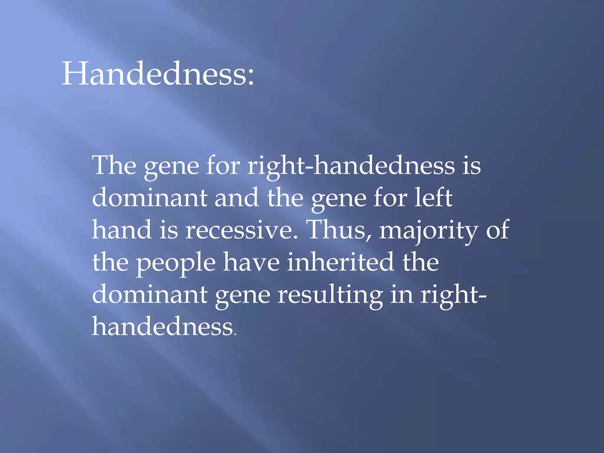 Dominant and recessive traits in humans | PPTX