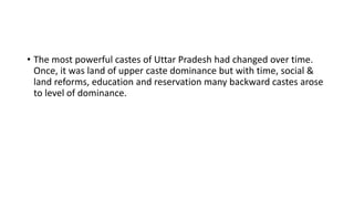 Dominant Caste Systems in Uttar Pradesh State | PPTX