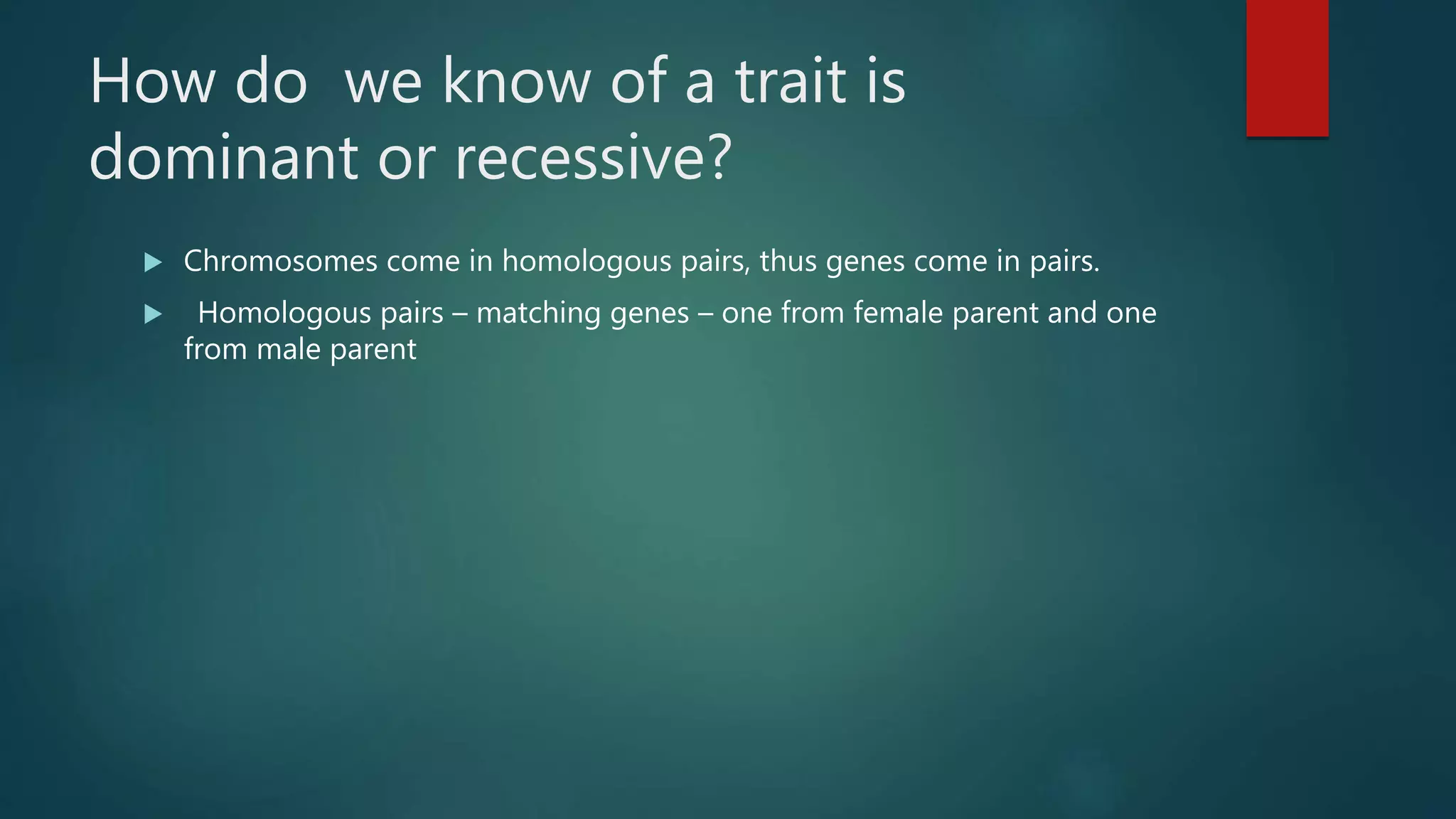 Dominant vs Recessive Genes | PPTX