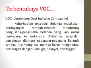 Dominasi belanda di indonesia | PPT