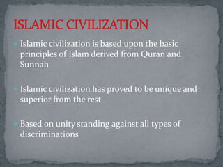 Dominating features of islamic civilization | PPTX