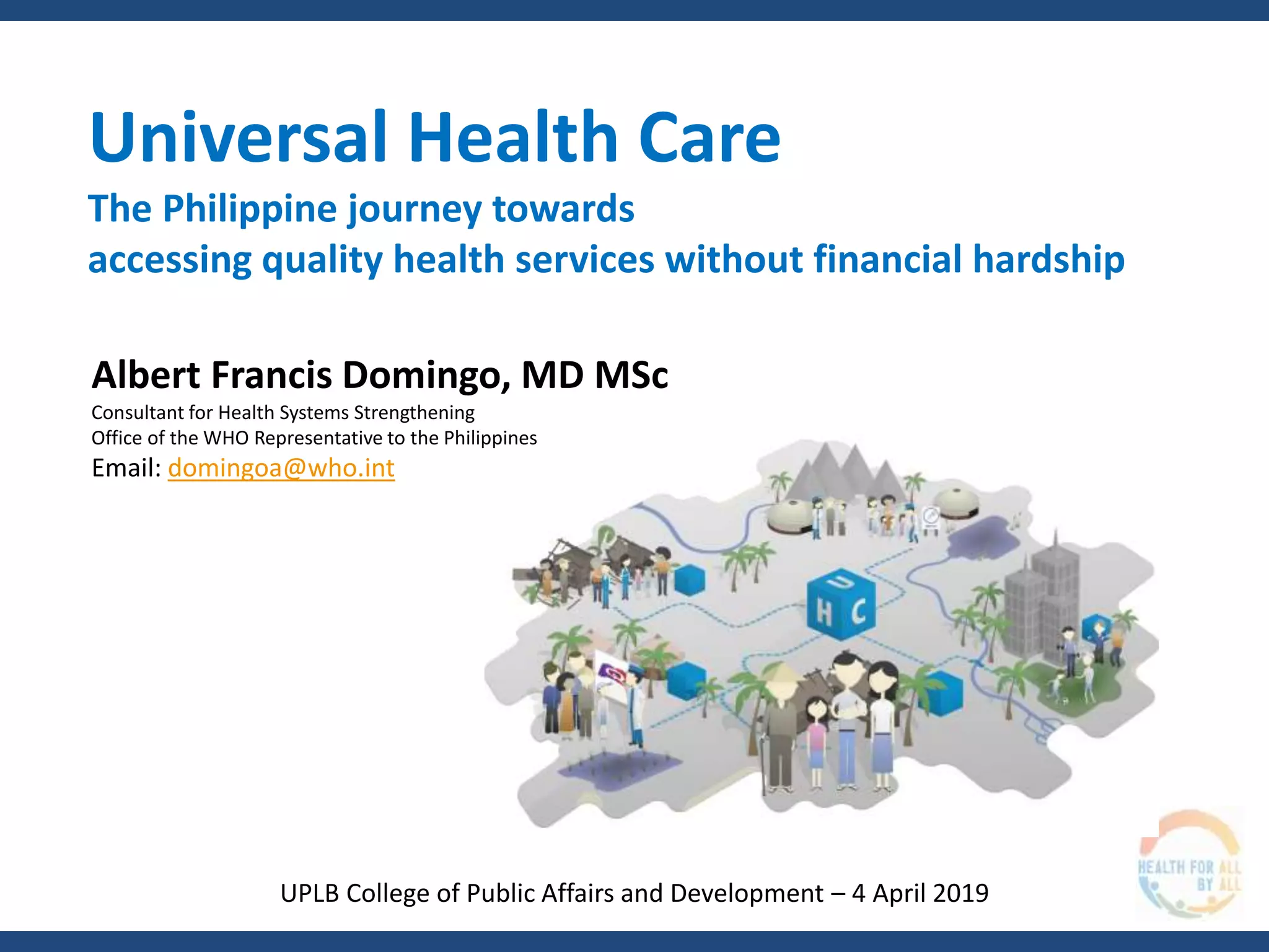 Universal Health Care - the Philippine journey towards accessing ...
