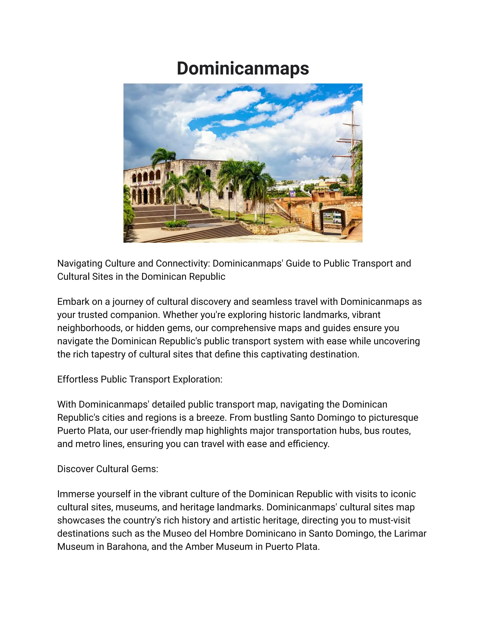 Navigating Culture and Connectivity: Dominicanmaps' Guide to Public ...