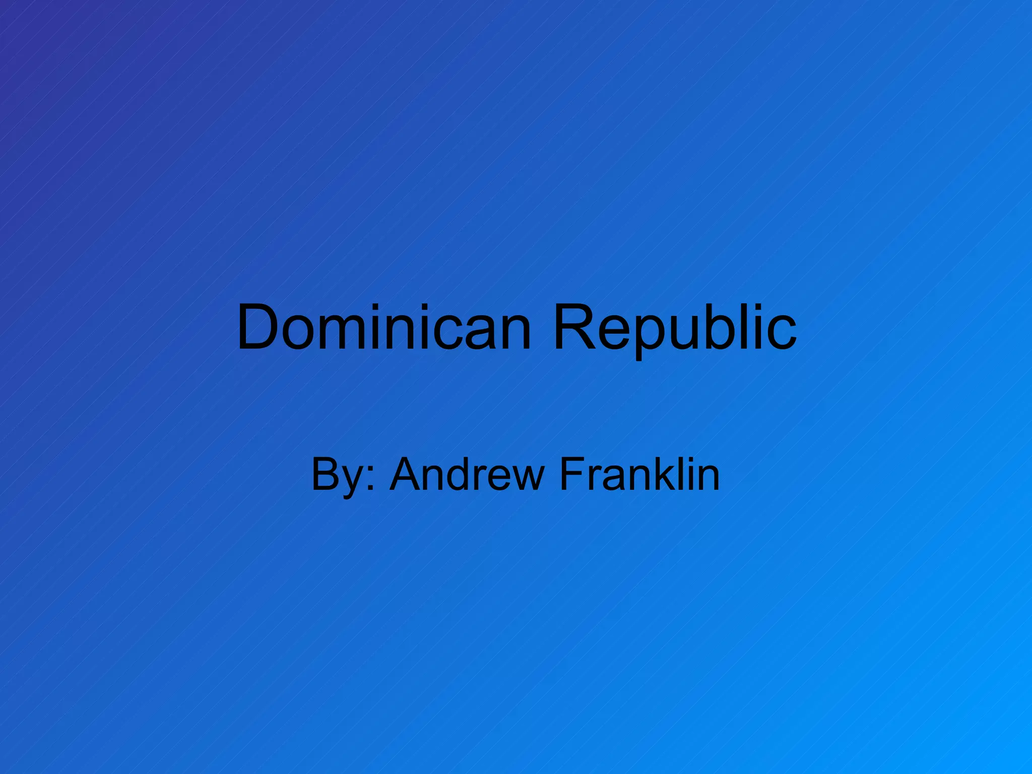 Dominican republic | PPT