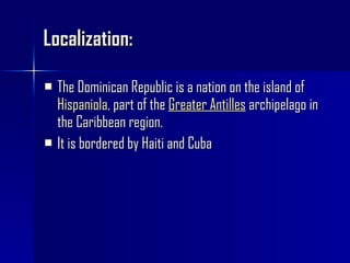 Dominican republic | PPT