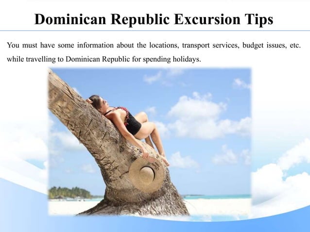 Dominican republic excursion tips | PPT