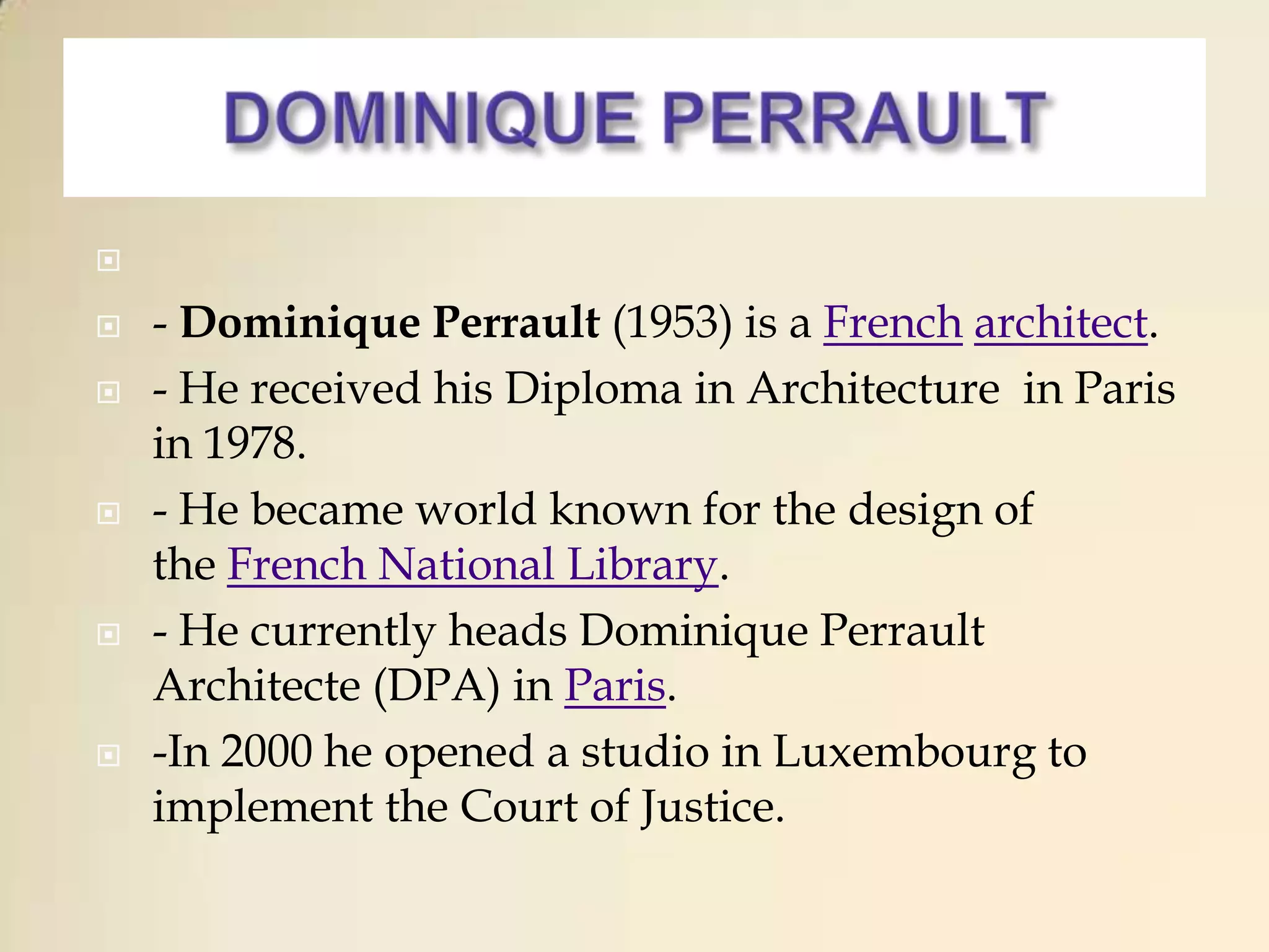Dominique Perrault | PPTX | Europe Travel | Travel Locations