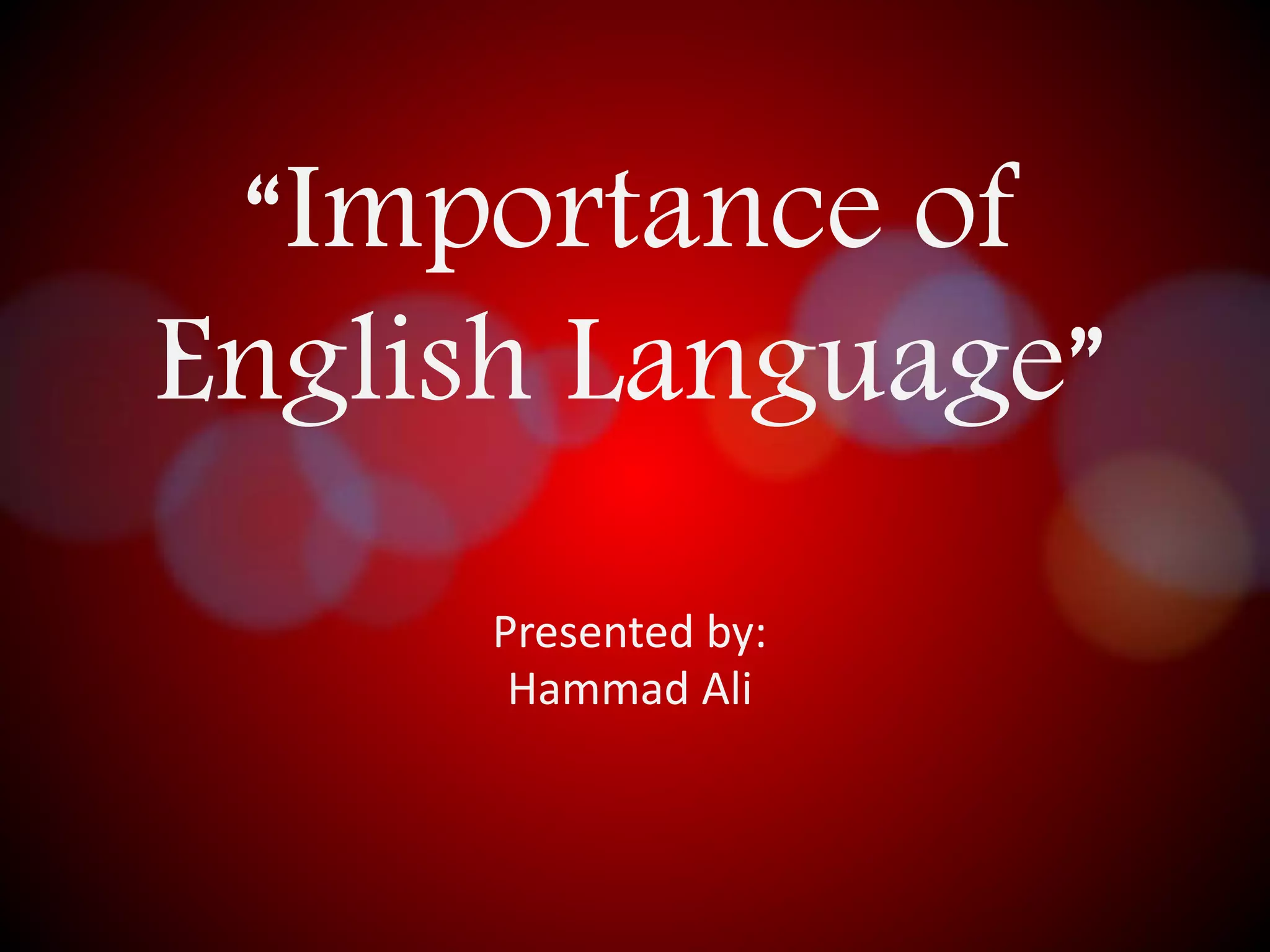 Importance Of English | PPTX | Education