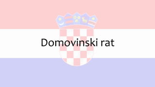 Domovinski rat | PPTX