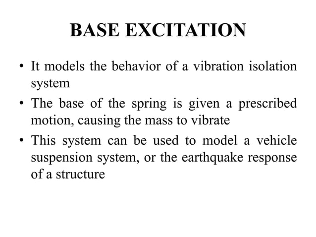 Vibration Isolation and Base Excitation | PPTX | Physics | Science