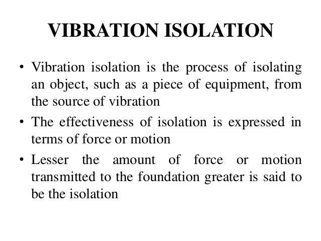 Vibration Isolation And Base Excitation