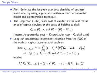 Macroeconometrics of Investment and the User Cost of Capital Presentation Sample | PPT