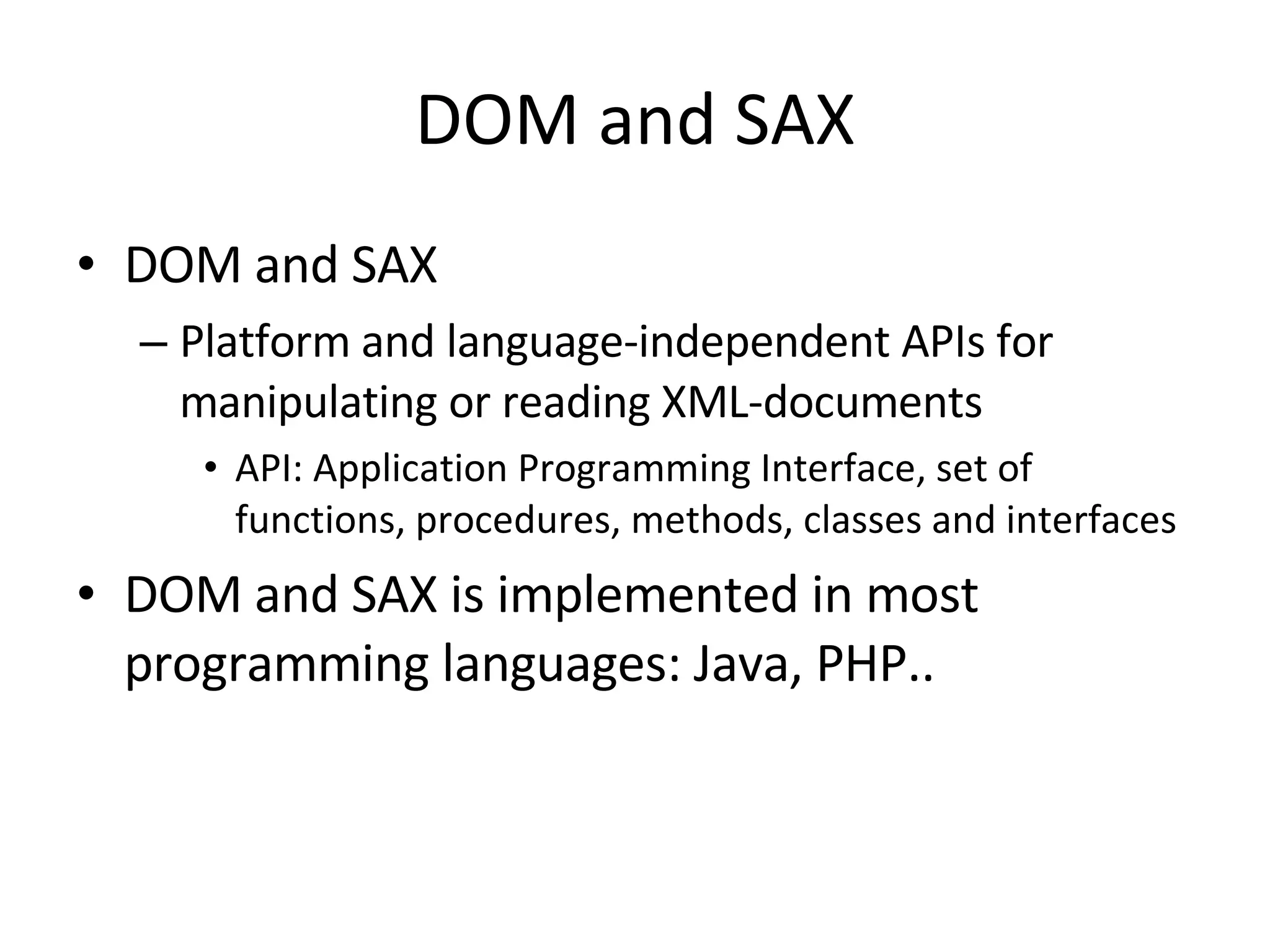 DOM and SAX | PPT | Web Development | Internet