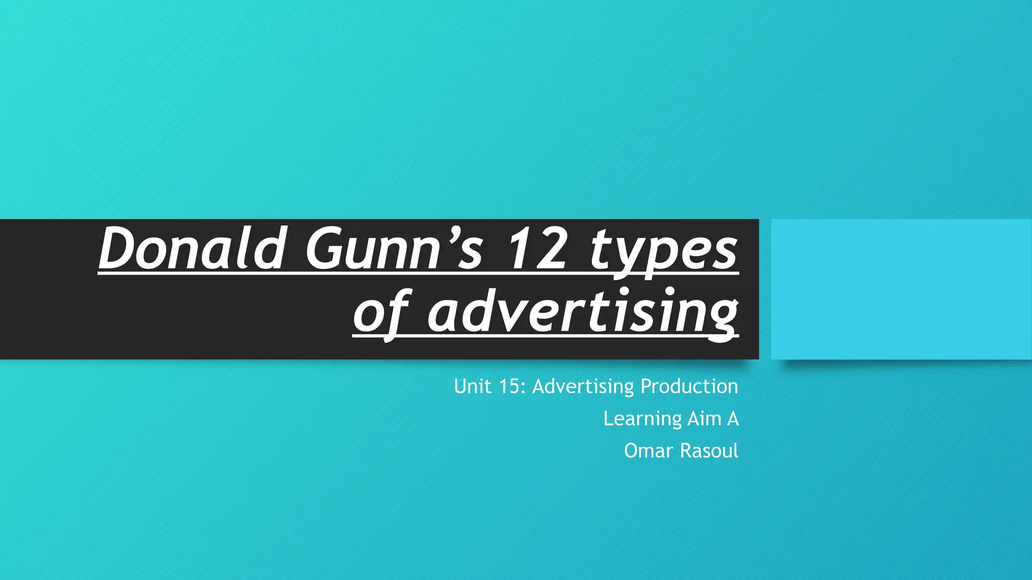 Donald Gunn 12 Types of Advertising.pptx