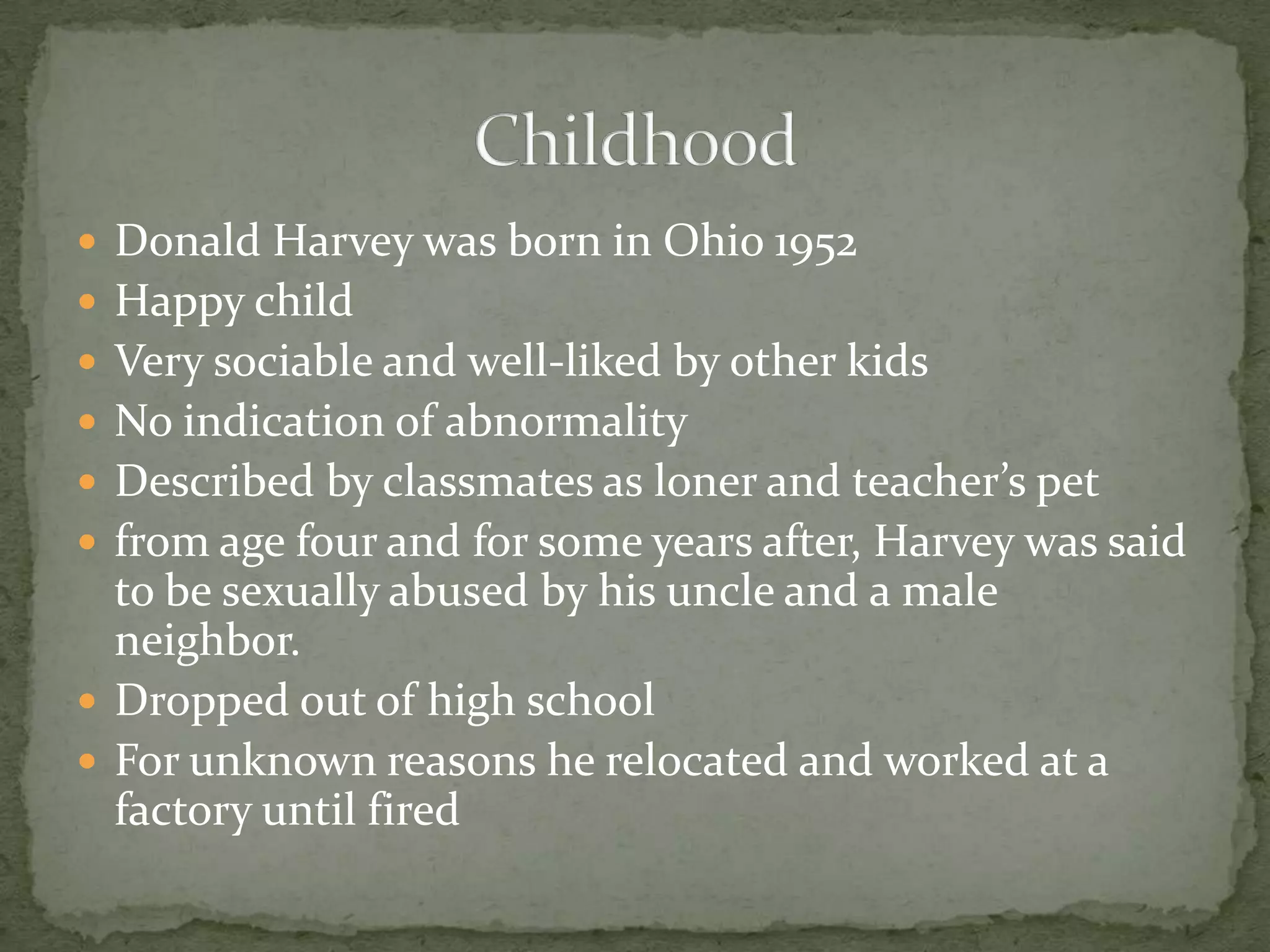 Donald harvey serial killer project psych (Zachery Reedy) | PPTX